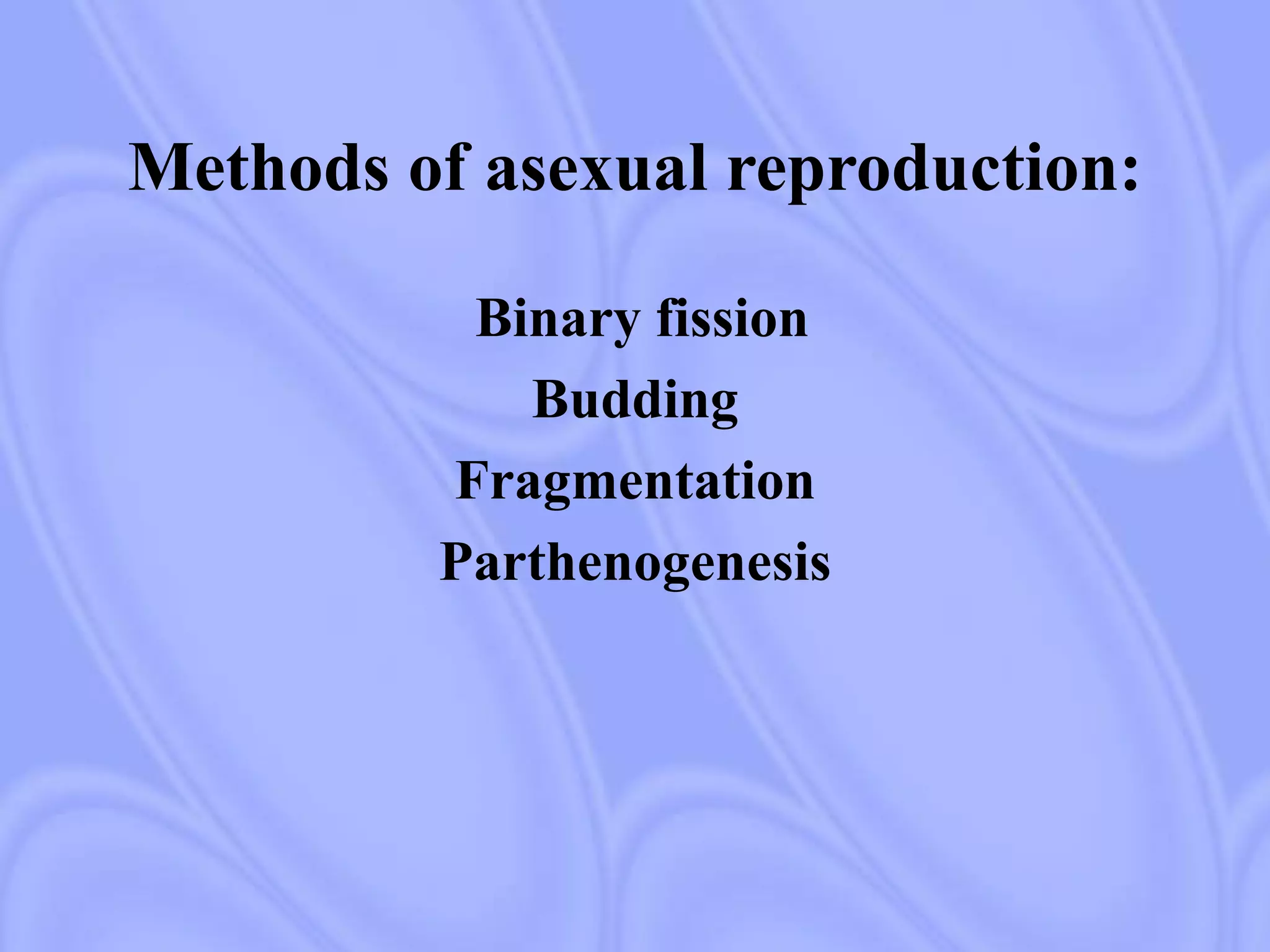 Methods of reproduction.ppt