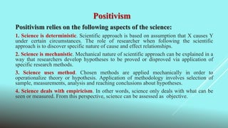 Positivism and scientific research | PPTX
