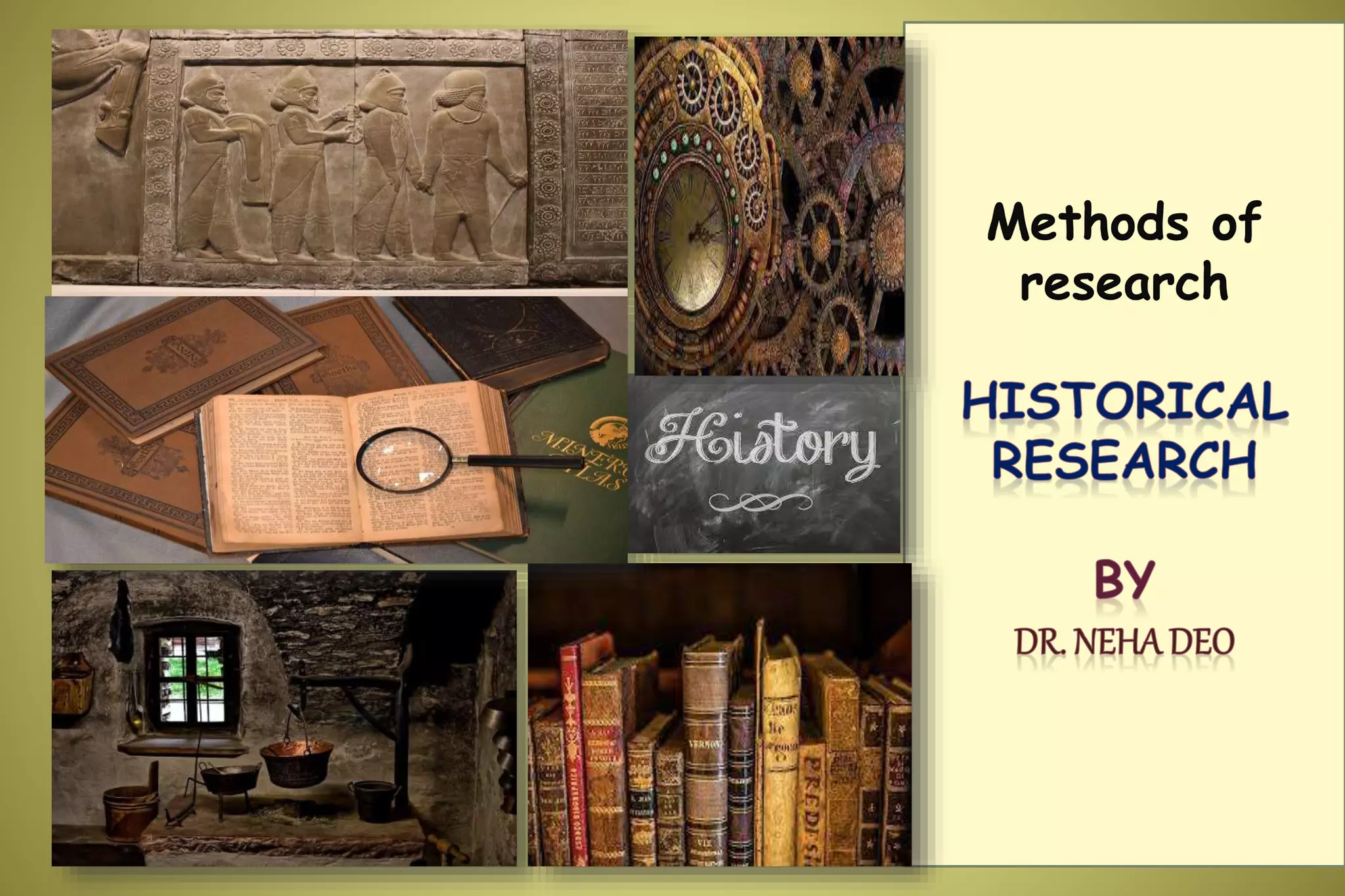 Methods of research -Historical research | PPTX