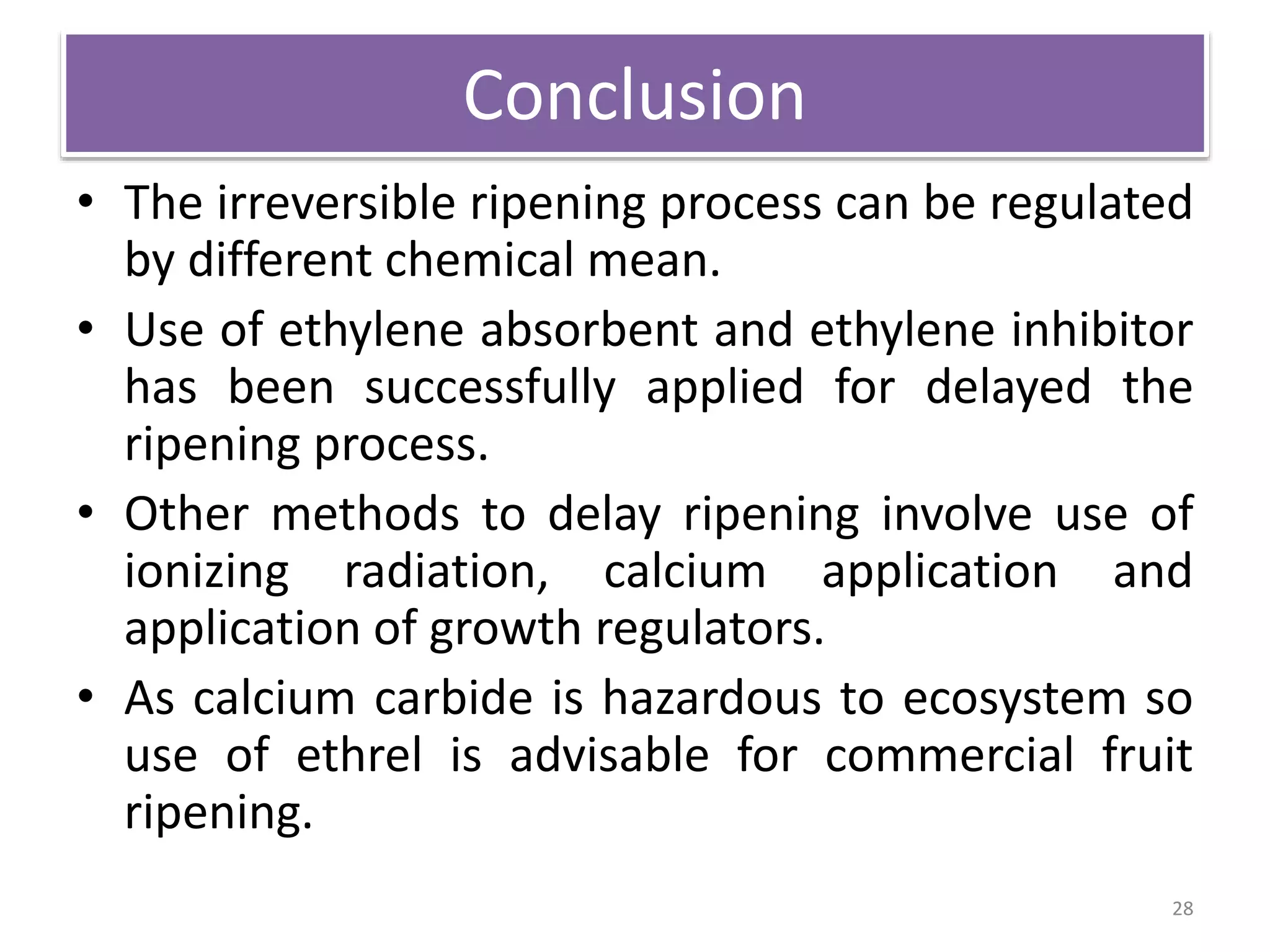 Role of ethylene in fruit ripening | PPTX