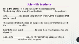 Methods of science and investigation the steps of science | PPTX