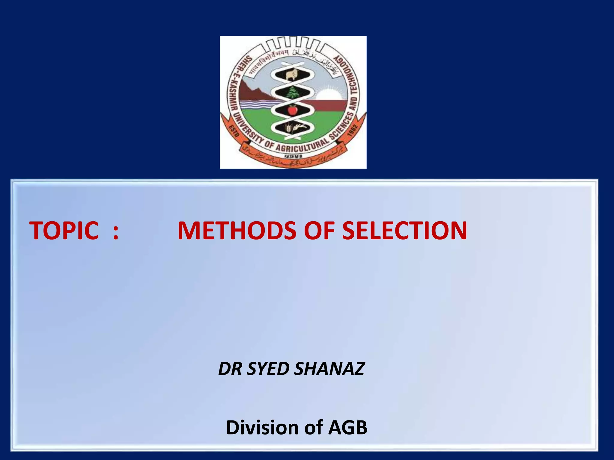 Methods of selection | PPTX