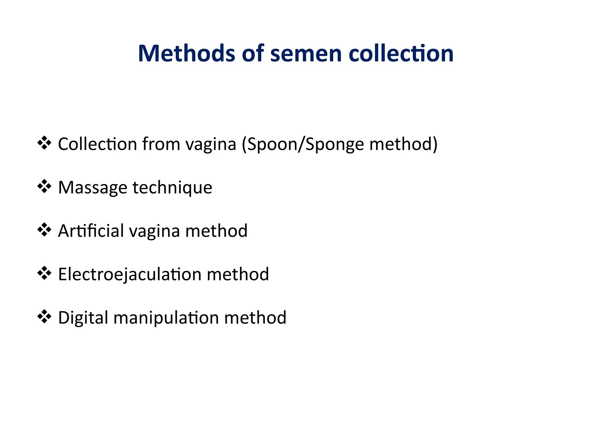 Methods_of_semen_collection, preparation techniques | PPTX