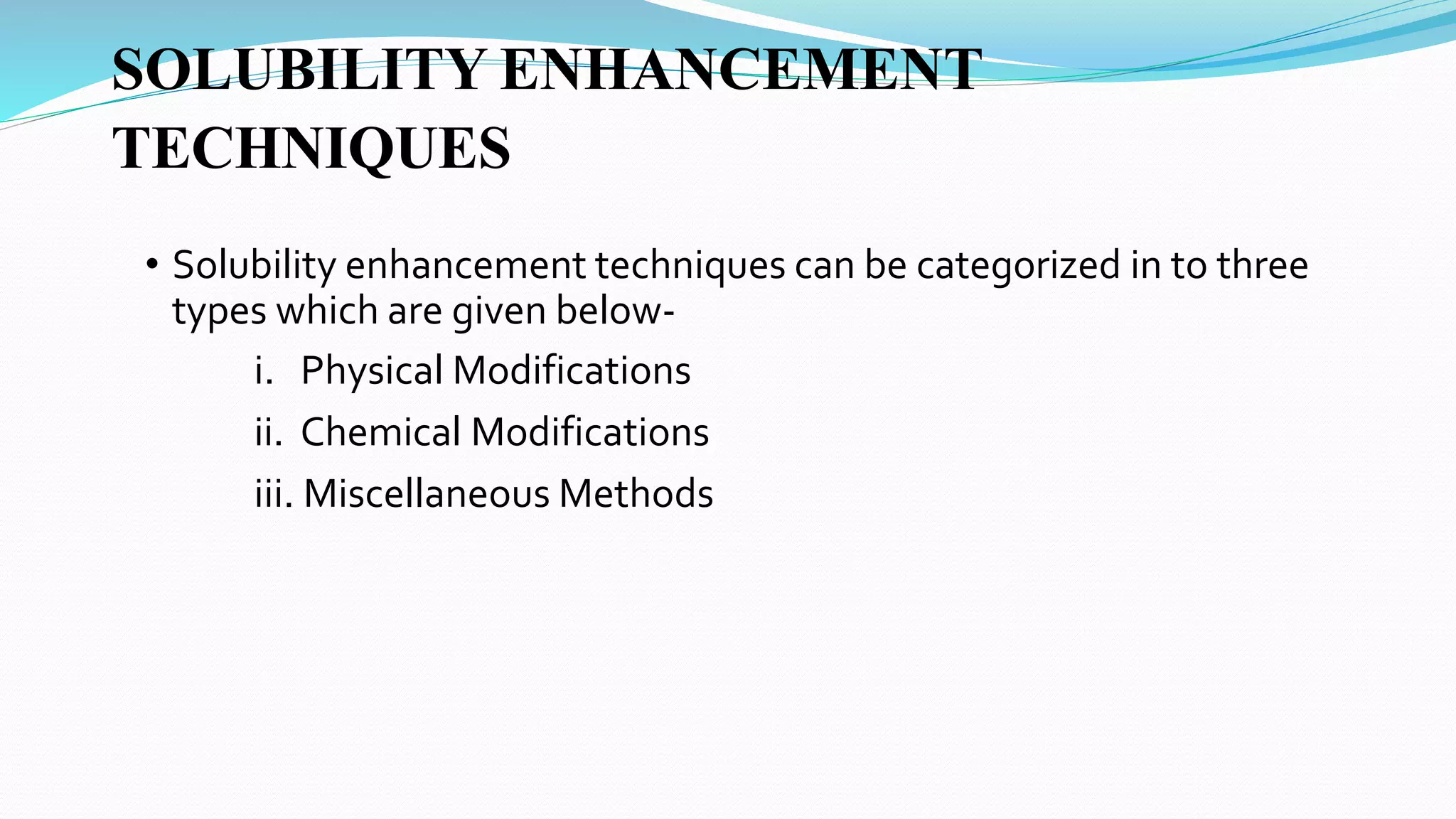 Methods of solubility enhancements | PPTX