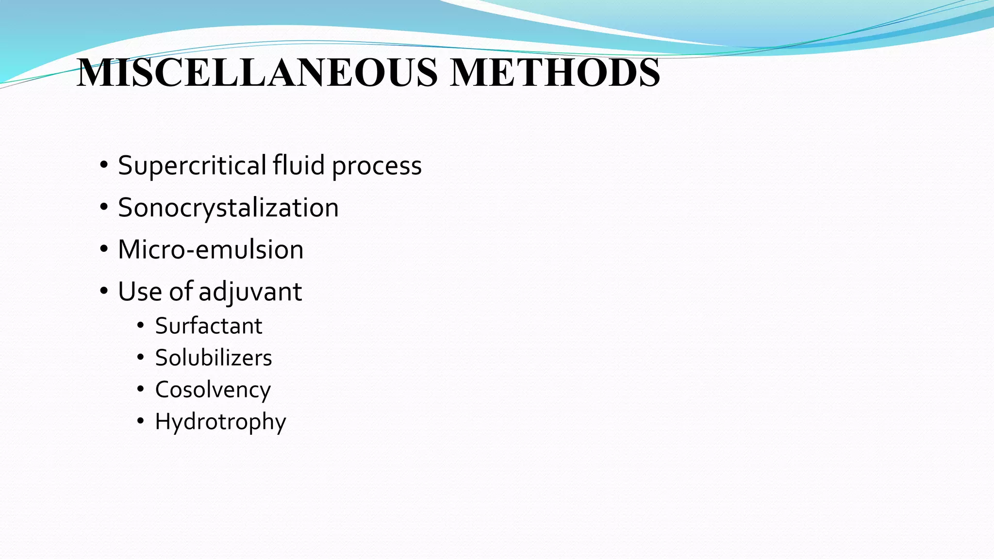 Methods of solubility enhancements | PPTX