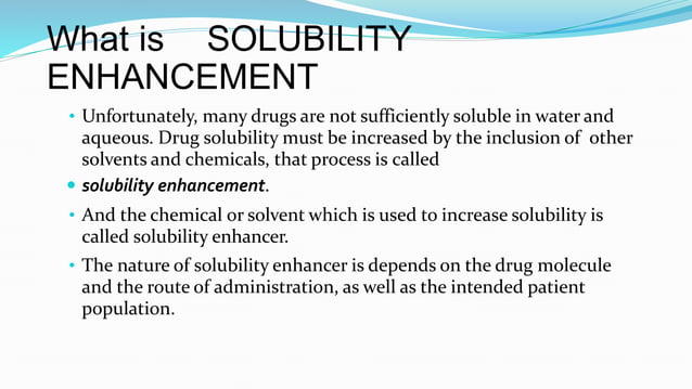 Methods of solubility enhancements | PPTX | Chemistry | Science