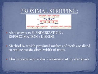 space gaining in orthodontics | PPTX