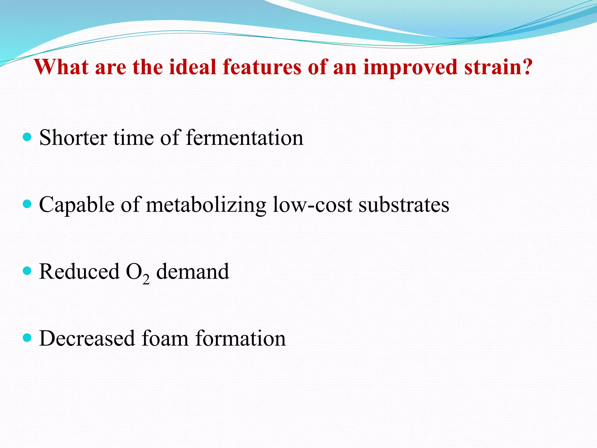 Methods of strain development by mutation and isolation methods | PPTX