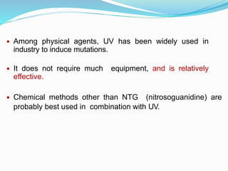 Methods of strain development by mutation and isolation methods | PPTX
