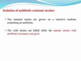 Methods of strain development by mutation and isolation methods | PPTX