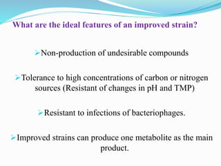 Methods of strain development by mutation and isolation methods | PPTX
