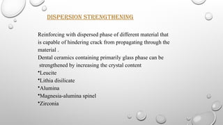Methods of strengthening ceramics and repair materials.pptx
