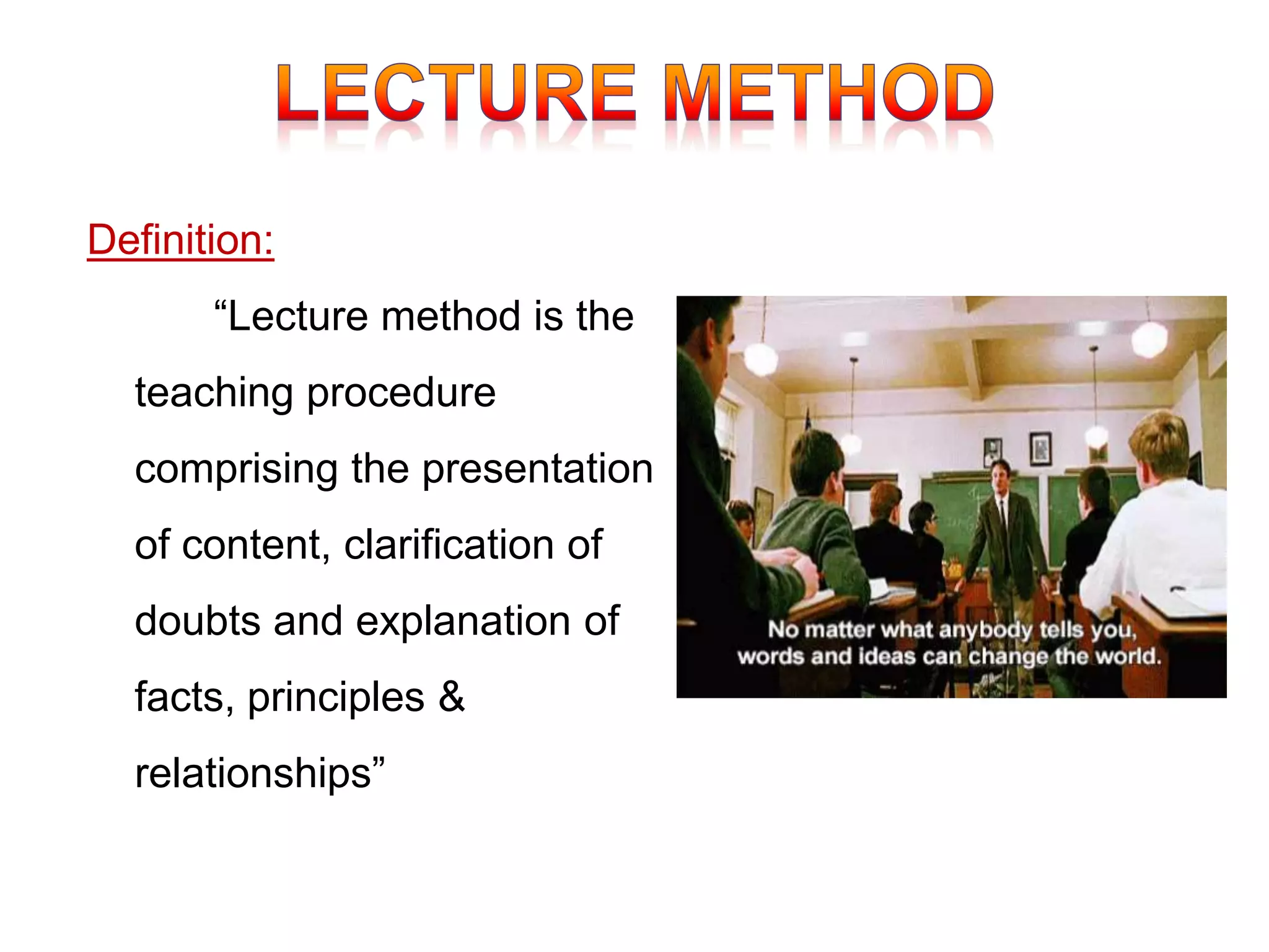 Methods Of Teaching Introduction Lecture Method And Demonstration Method Pptx Educational