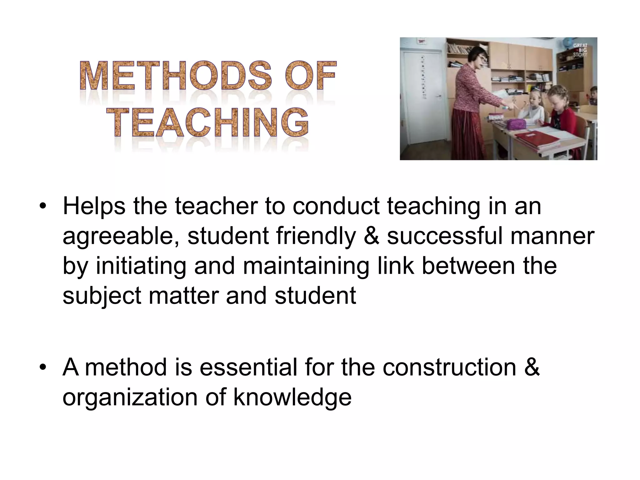 Methods Of Teaching Introduction Lecture Method And Demonstration 0618