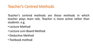Methods of Teaching | PPTX | Homework and Study | Education