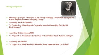 Methods of teaching. Project method of teaching | PPTX
