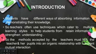 Methods of teaching part-1- introduction,definitions, lecture ...