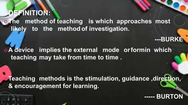 Methods of teaching part-1- introduction,definitions, lecture,demonstration & group discussion ...