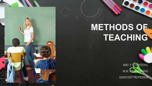 Methods Of Teaching Part 1 Introductiondefinitions Lecturedemonstration And Group Discussion Ppt