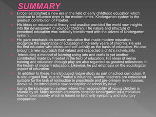 Methods of Teaching by FROEBEL.pptx | Daycare and Pre-School | Parenting