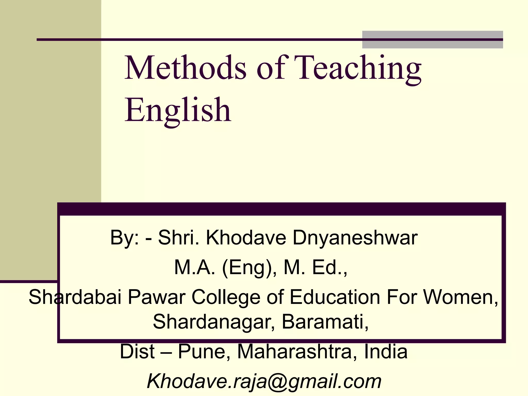 Methods of teaching english | PPT
