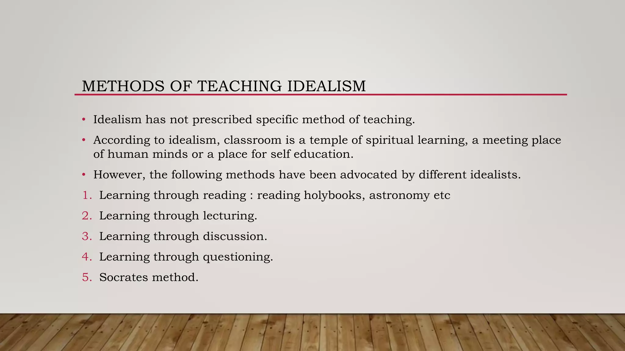 methods of teaching idealism and naturalism.pptx