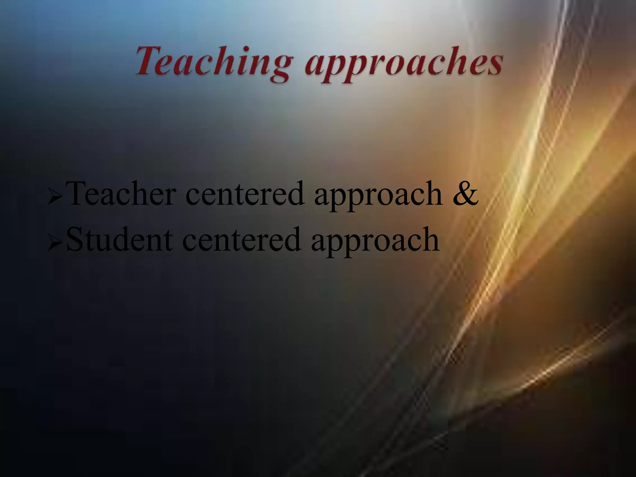 Methods of teaching | PPT