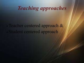 Methods of teaching | PPT