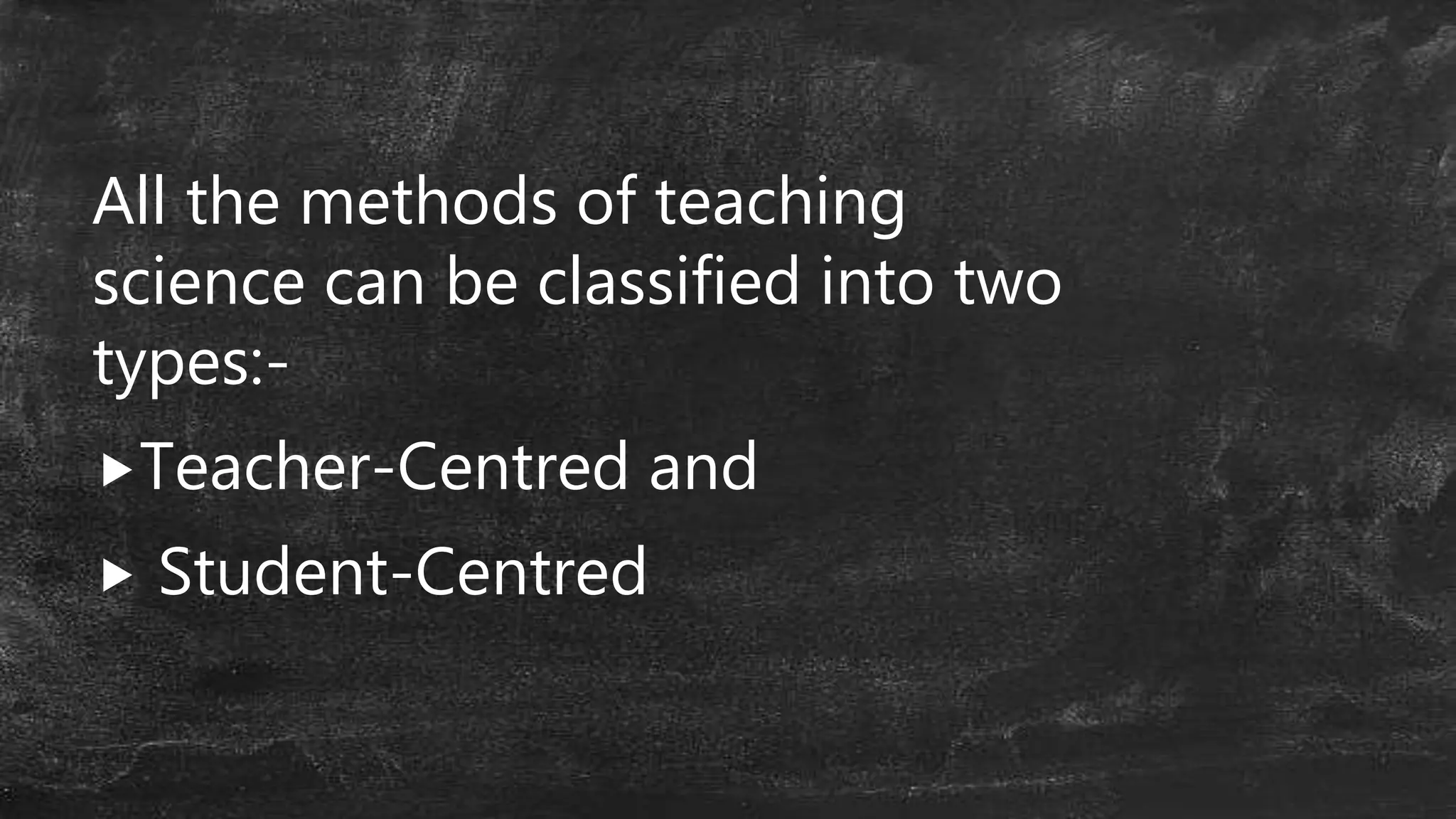 Methods of Teaching Science | PPTX