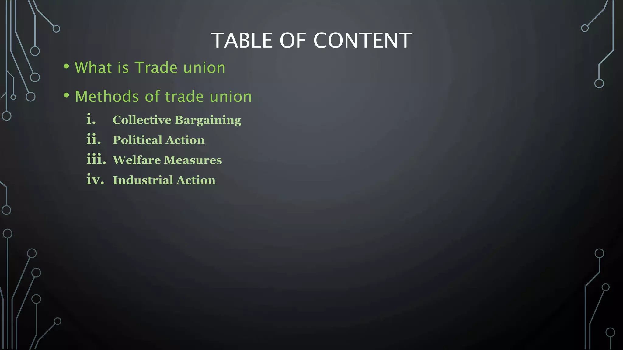 Methods of trade union | PPTX