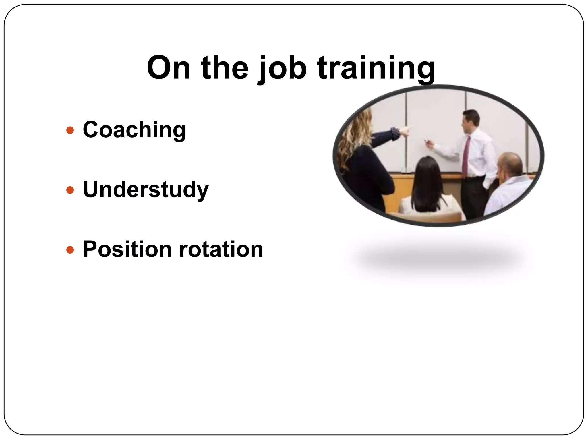 Methods of training | PPTX | Vocational Training | Careers