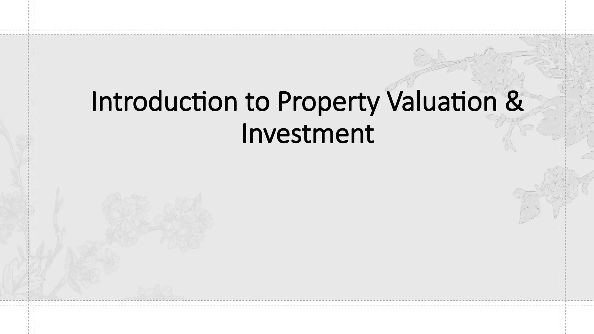 Methods of Valuation and how they are applied in real estate.pptx