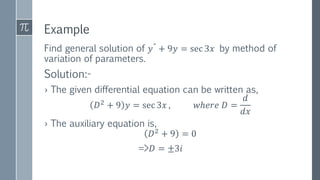 Methods of variation of parameters- advance engineering mathe ...