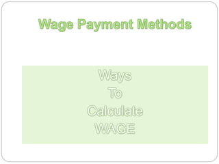 Methods of wage payment | PPTX