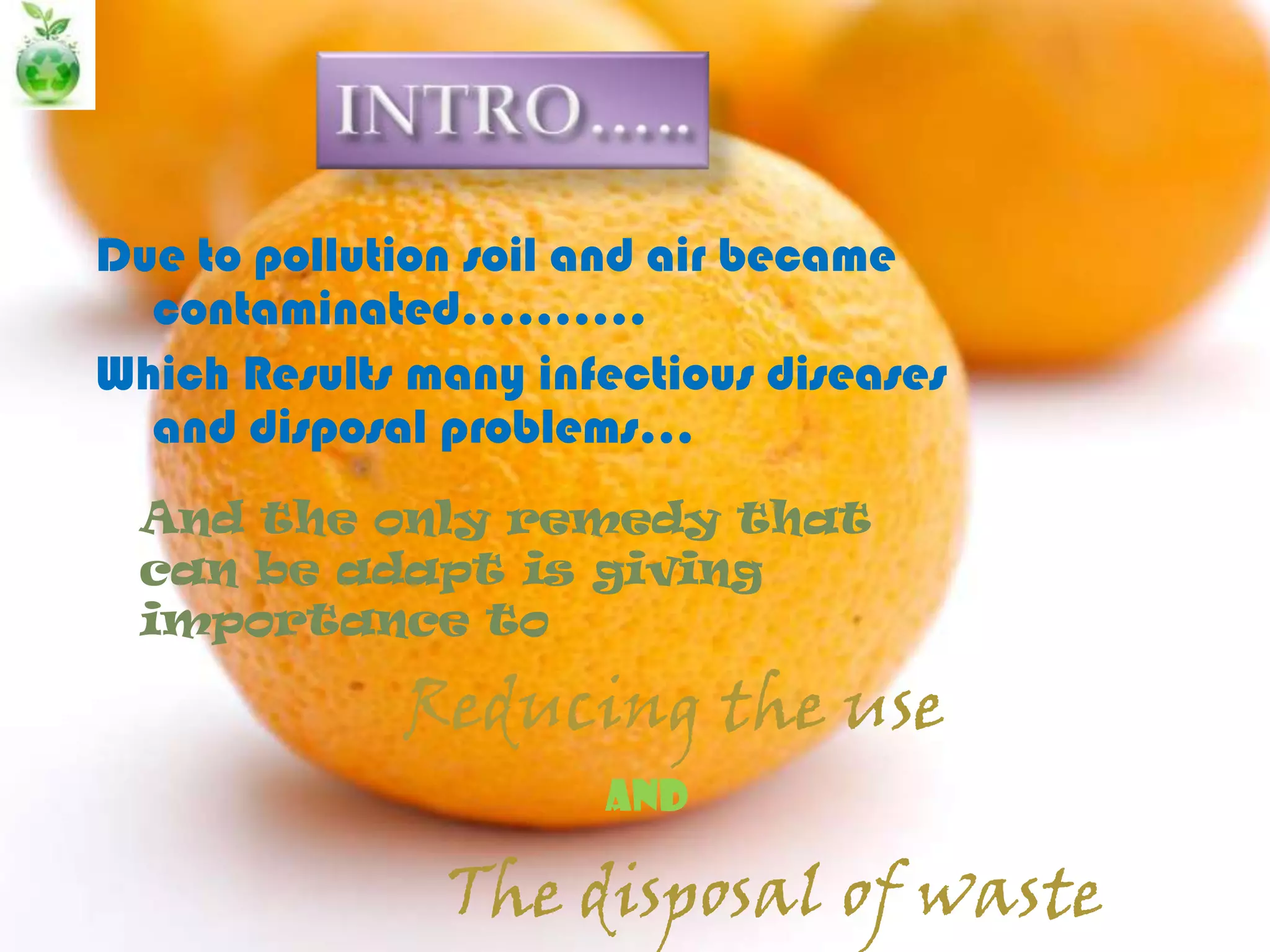 Methods of waste disposal reduce, reuse , recovery, recycle | PPTX