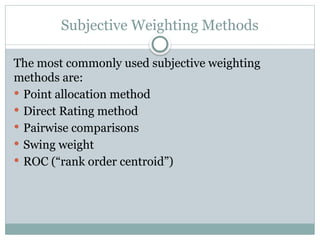 Methods of Weighting in Multicriteria Decision Making | PPT