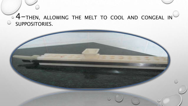 Methods preparations of suppositories by eamen saeed | PPTX | Chemistry ...