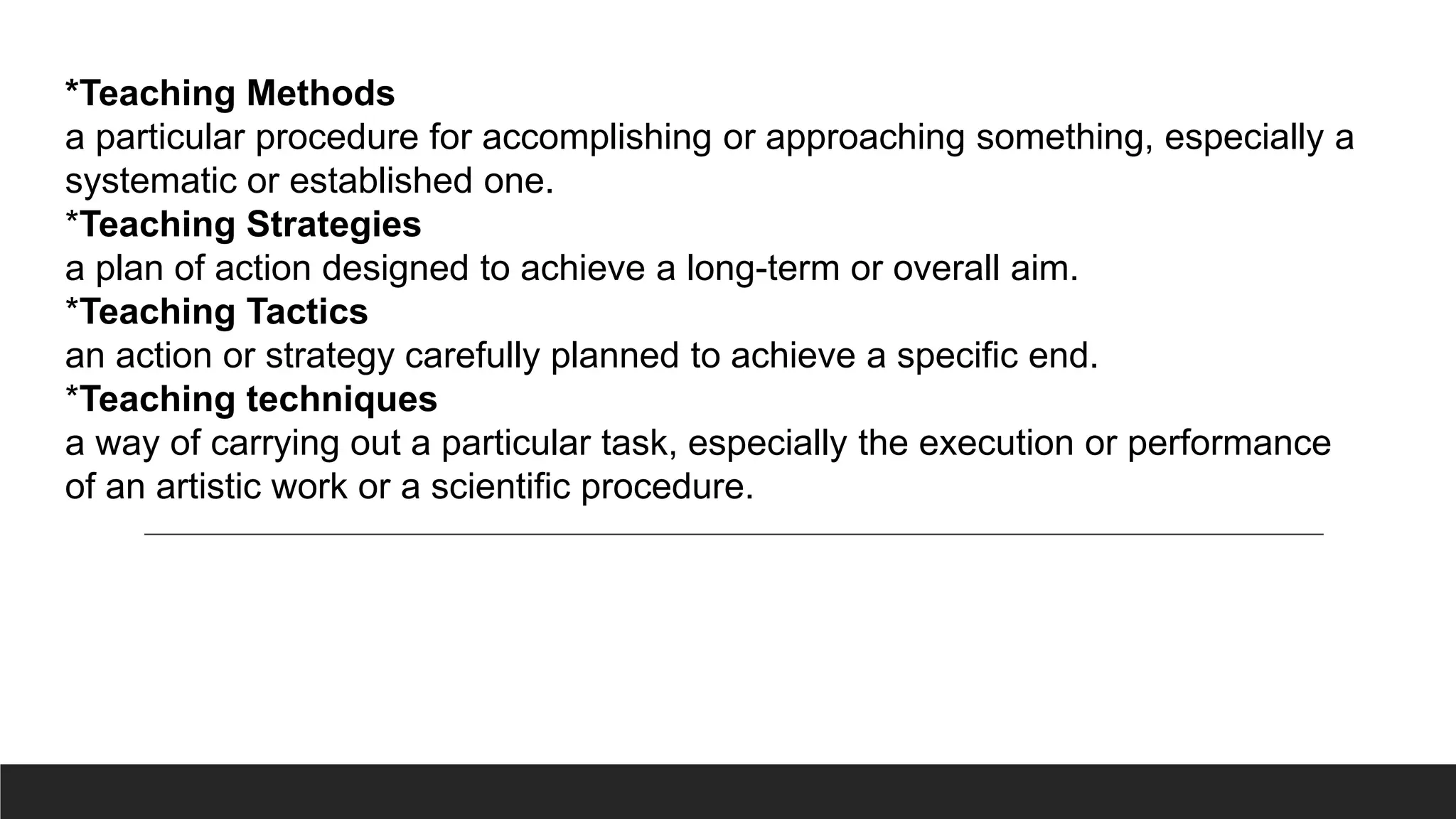 Methods strategies tactics & techniques | PPT