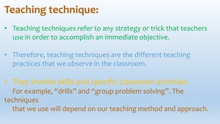 METHODS STRATEGIES & TECHNIQUES.pptx