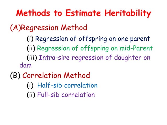 Methods to estimate Heritability in animal breeding | PPTX | Genetics ...