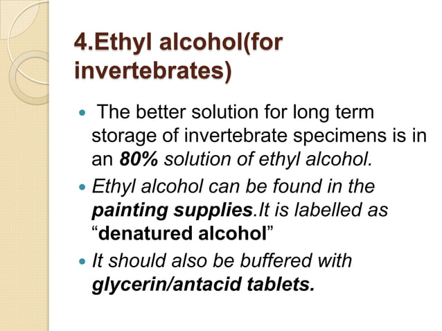 Methods to preserve specimens | PPTX | Alcoholic Beverages | Food & Drink