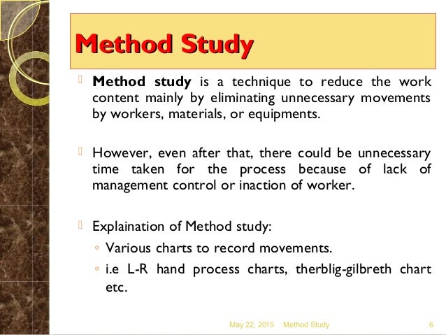Method Study Method Study