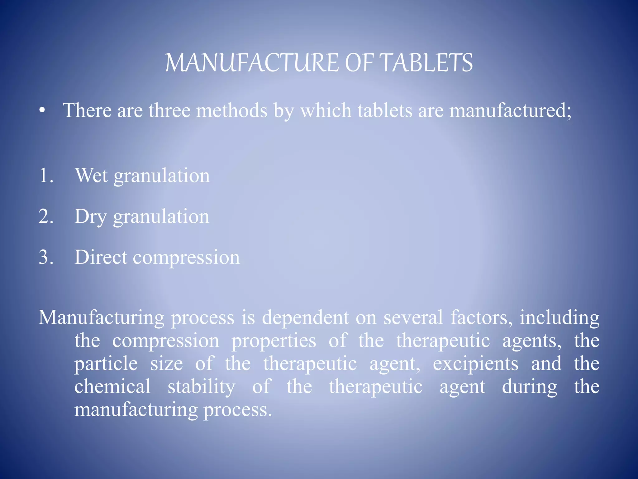 Methods used for the manufacture of tablets | PPTX