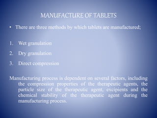 Methods used for the manufacture of tablets | PPTX