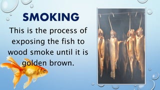 Methods used in fish curing | PPTX