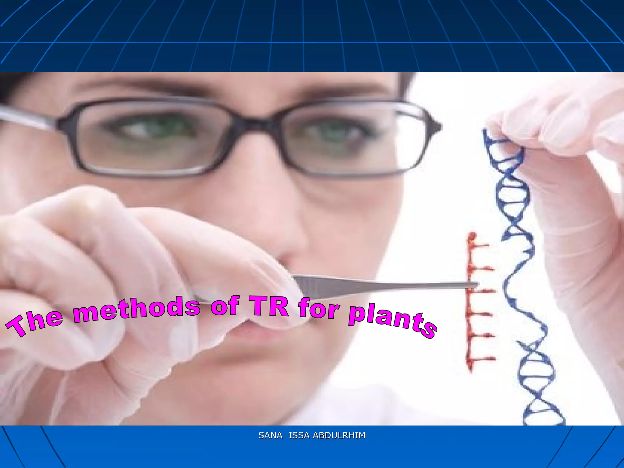 The methods of plants transformation | PPT