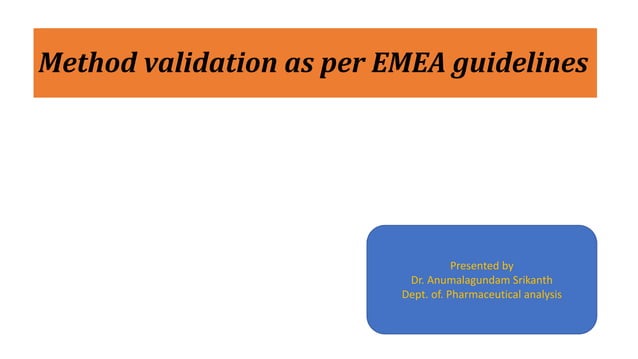 method validation as per emea.pptx | Chemistry | Science