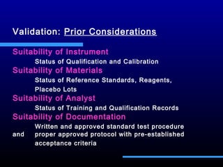 Method validation for drug substances and drug product _remodified_2014 ...