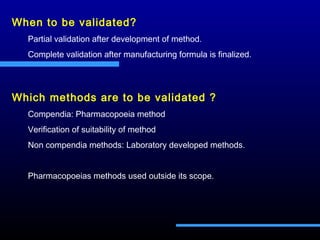 Method validation for drug substances and drug product _remodified_2014 ...