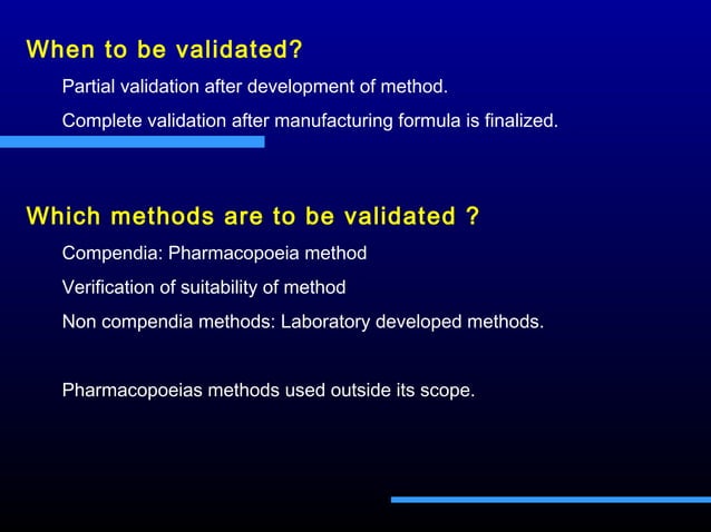 Method validation for drug substances and drug product _remodified_2014 ...
